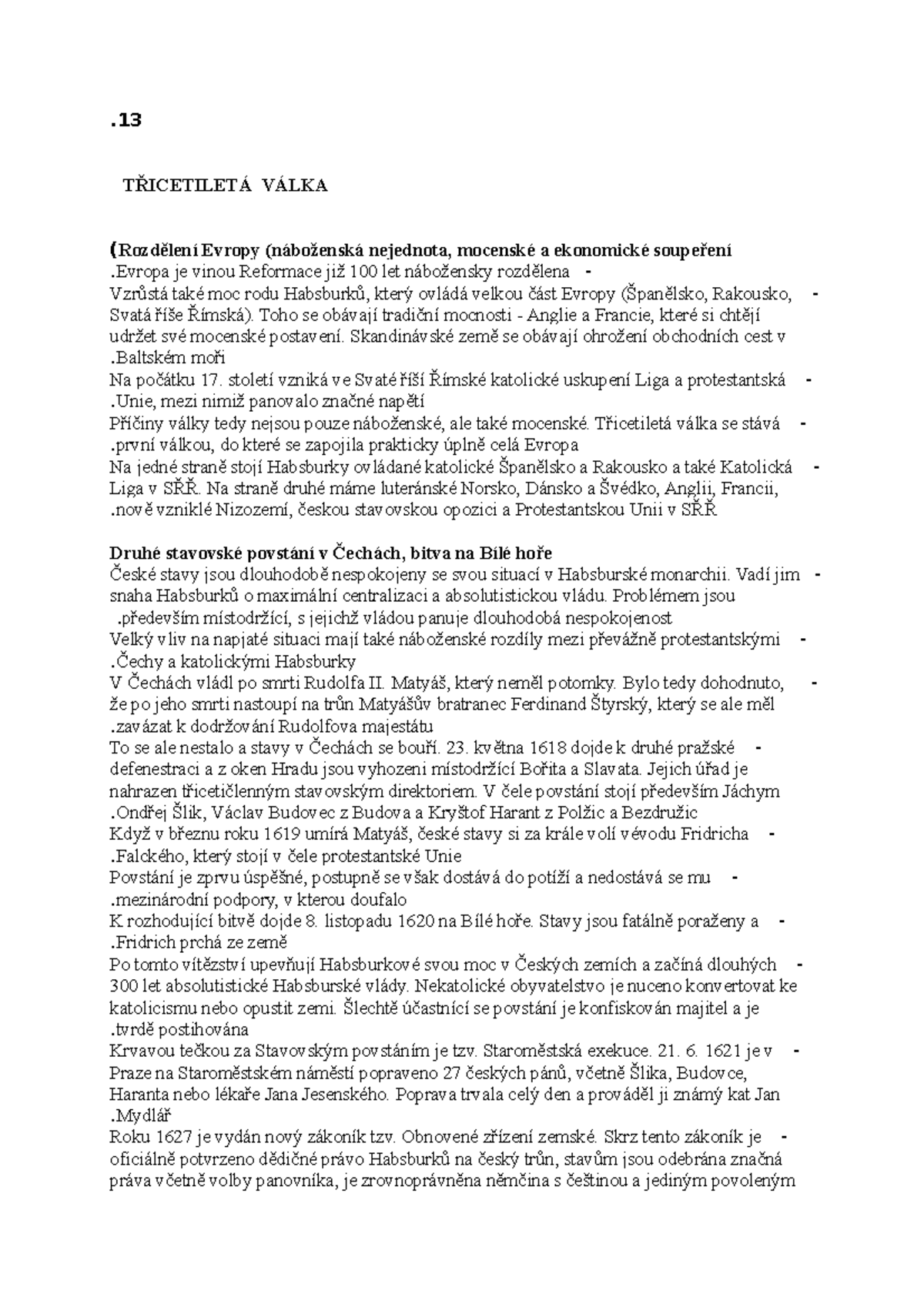 13. Třicetiletá válka - maturitní otázka - . 13 TŘICETILETÁ VÁLKA ...