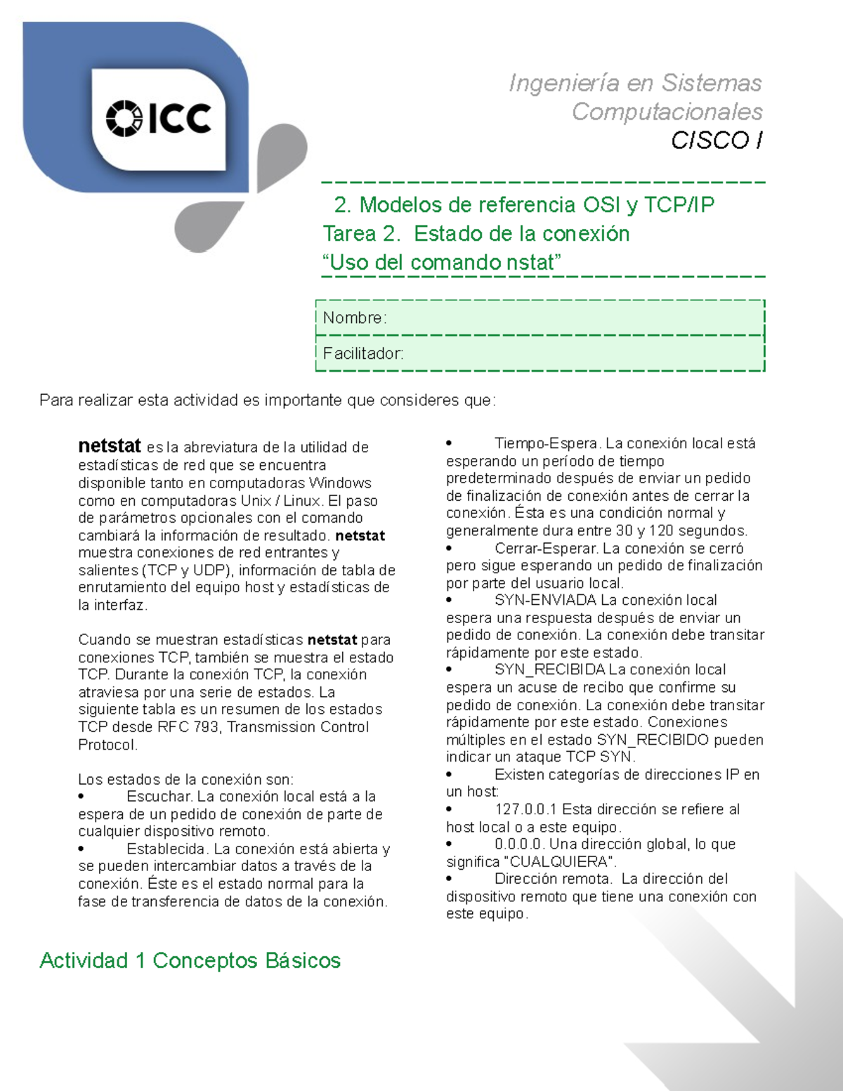 Tarea 2C1csico - cisco - Ingeniería en Sistemas Computacionales CISCO I 2. Modelos de referencia ...