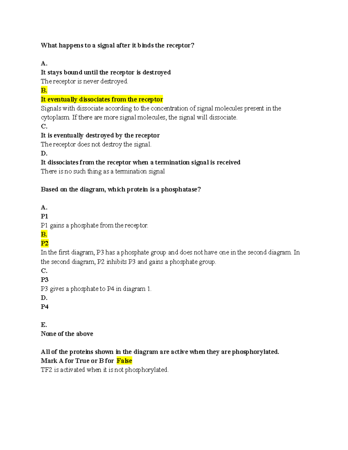 LS 7C Clicker Questions Final - What happens to a signal after it binds ...