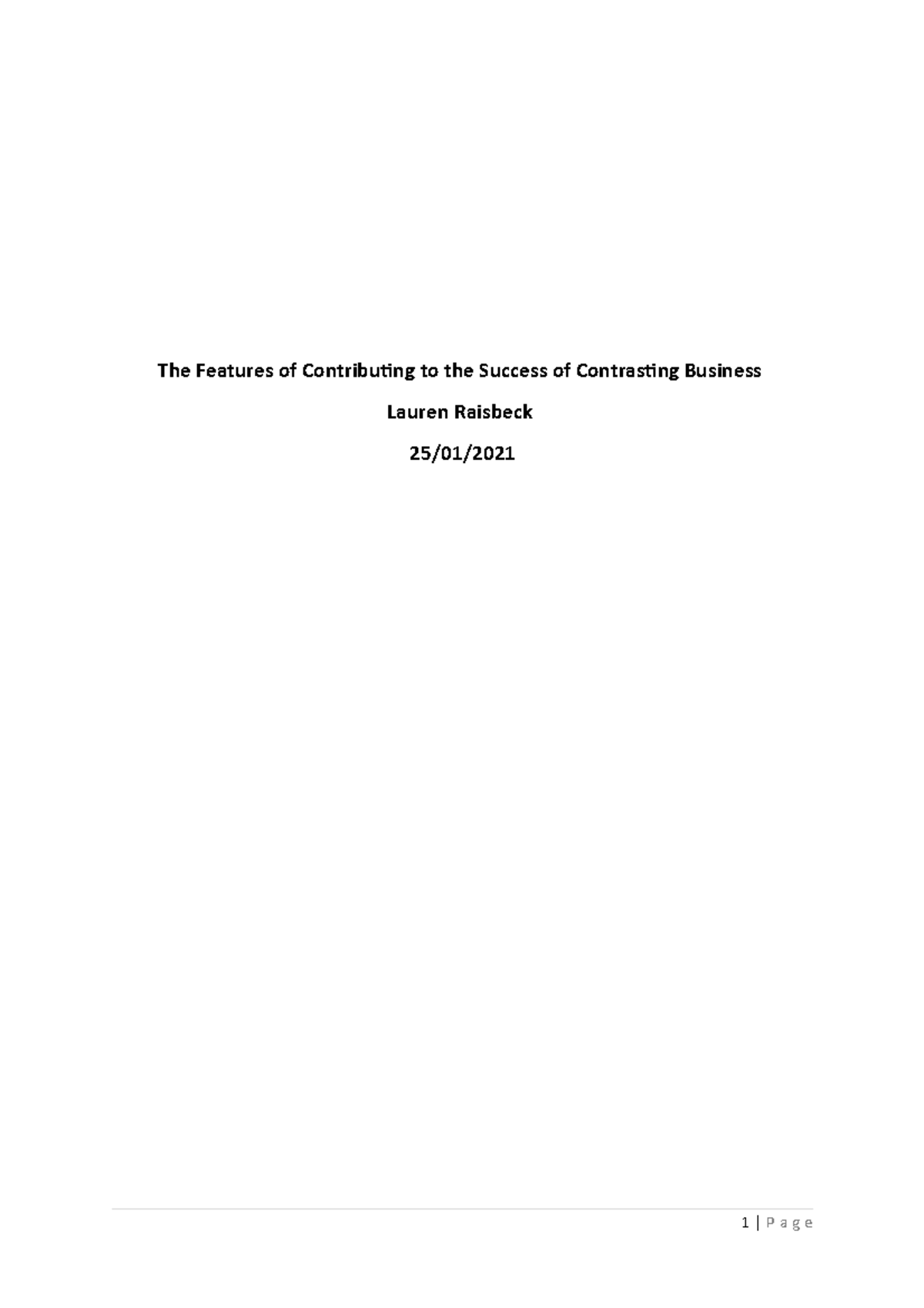 Unit 1 Assignment 1 The Features Of Contributing To The Success Of Contrasting Business Lauren