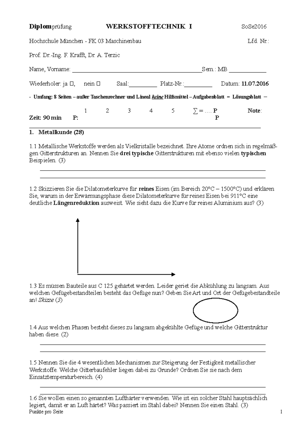 Klausur Sommersemester 2016, Fragen - Diplomprüfung WERKSTOFFTECHNIK I Hochschule München - FK ...