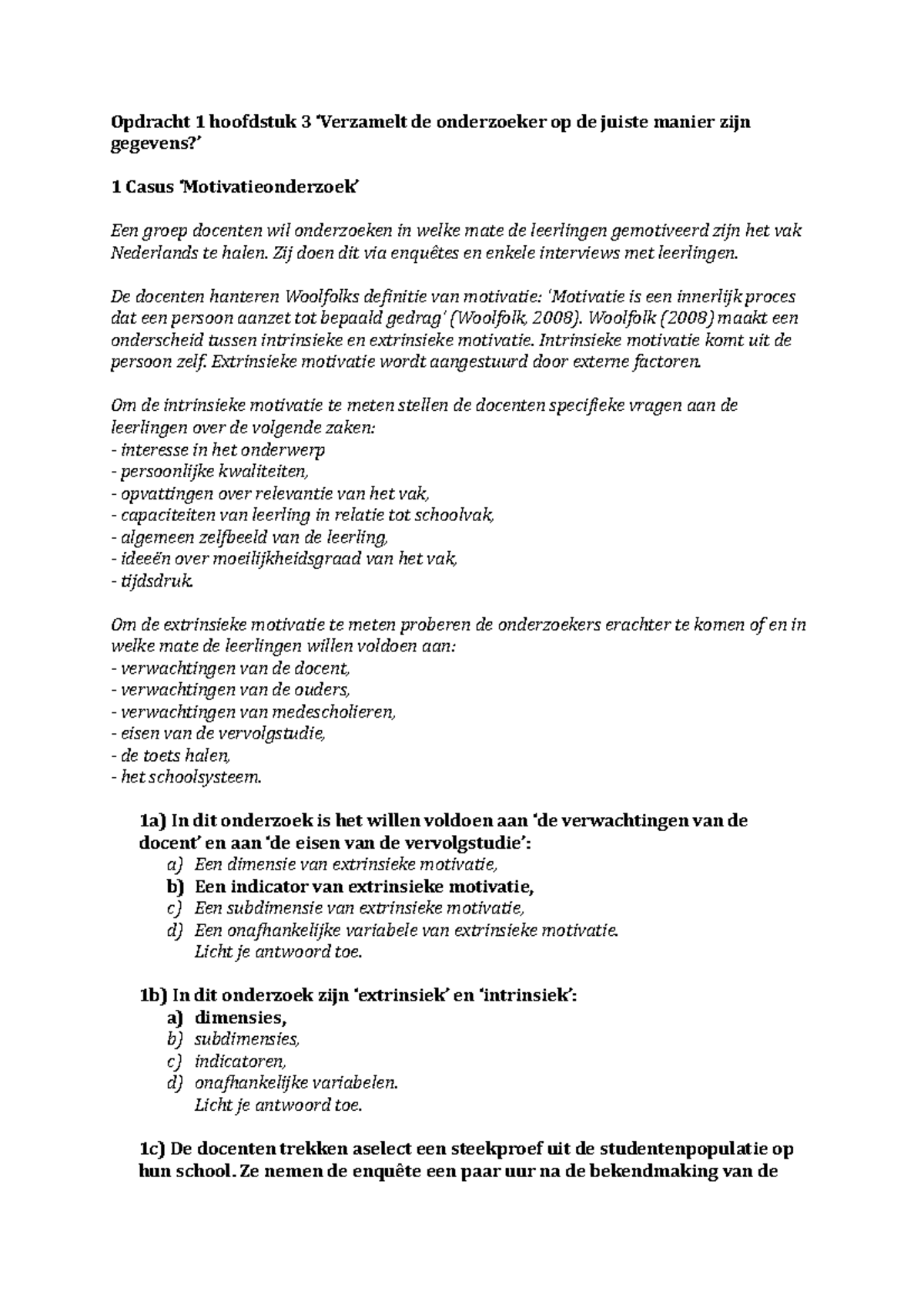 Antwoorden opdracht 1 Onderzoeksmethoden deeltijd hoofdstuk 3 2022-2023 ...