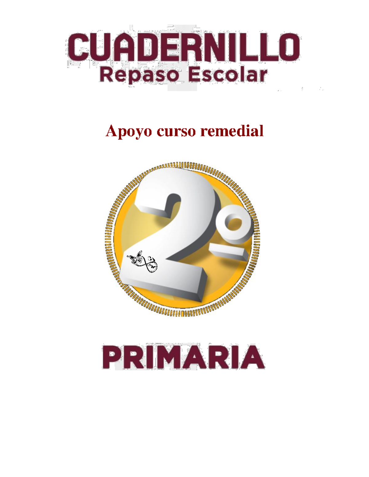 Cuadernillo de repaso segundo grado elprofe 20 - Apoyo curso remedial ...