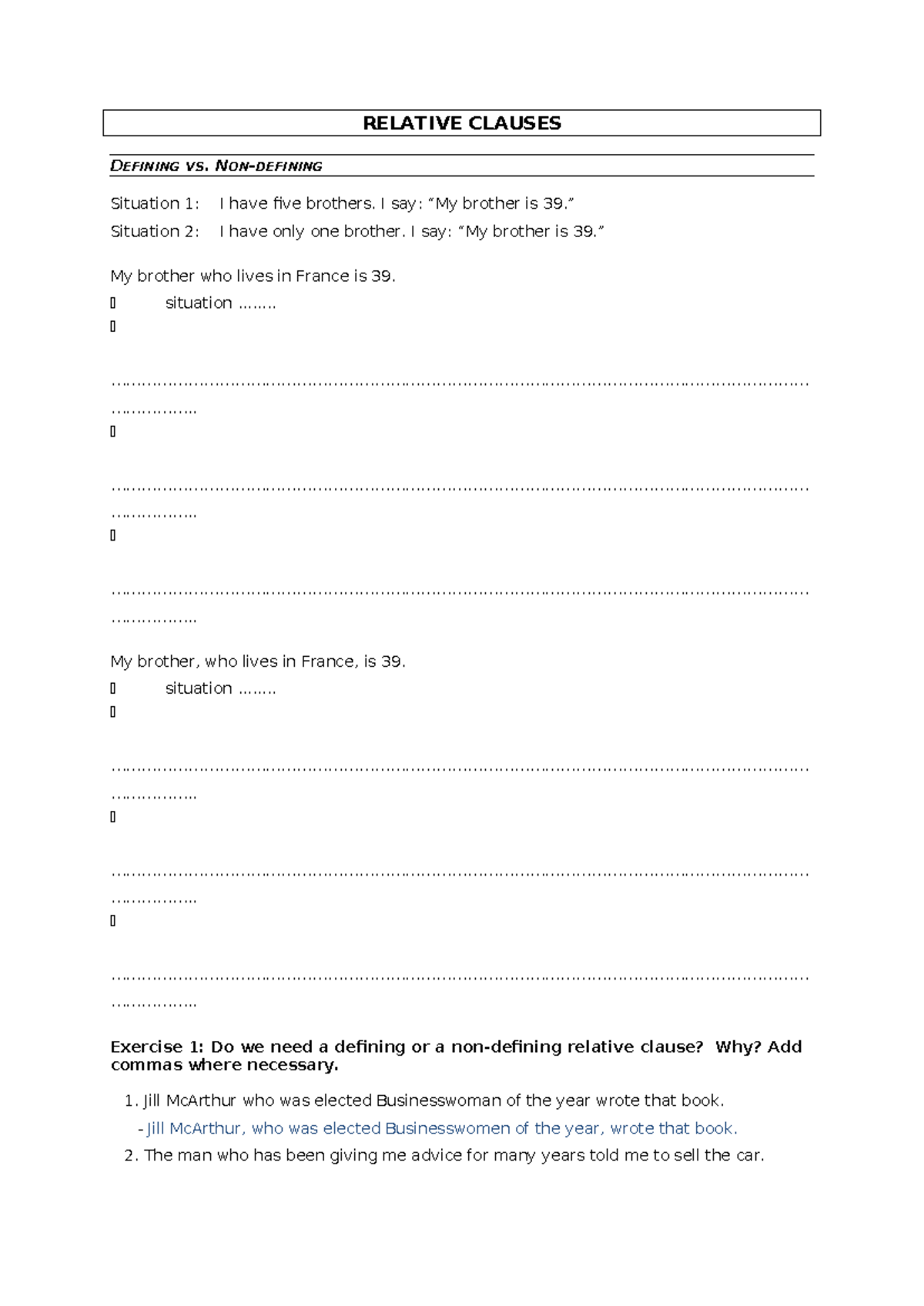 Relative Clauses exercises - RELATIVE CLAUSES DEFINING VS. NON-DEFINING ...