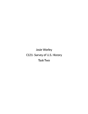C121 - Task One - Passed essay - Josie Worley Survey of United States ...