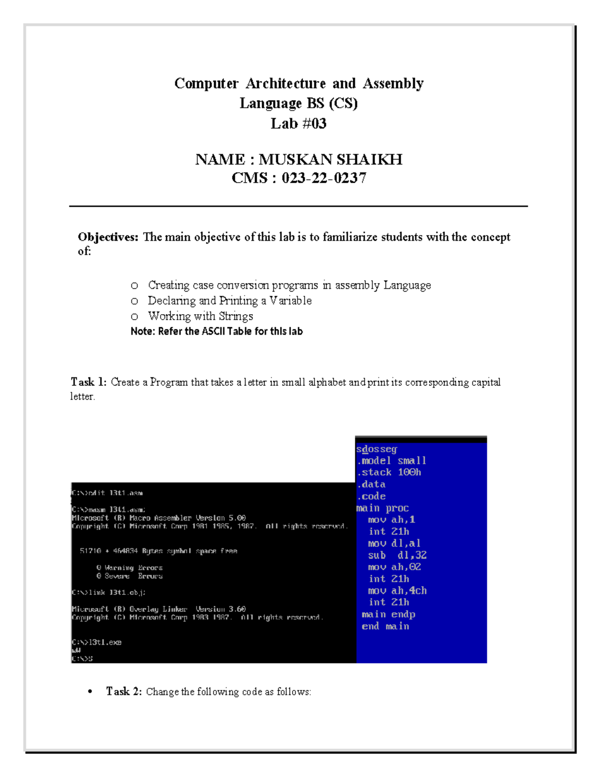 LAB 03 Assembly - Computer Architecture and Assembly Language BS (CS ) Lab NAME : MUSKAN SHAIKH ...