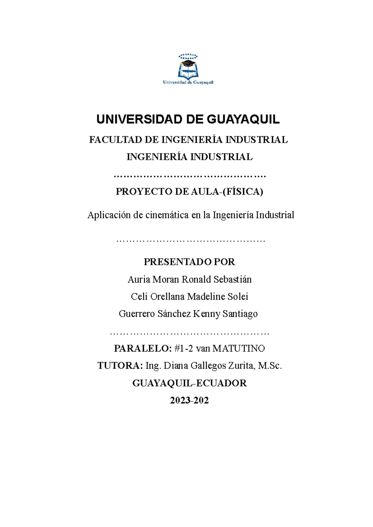 Group númber #2 - Doc proyecto - UNIVERSIDAD DE GUAYAQUIL FACULTAD DE INGENIERÍA INDUSTRIAL ...
