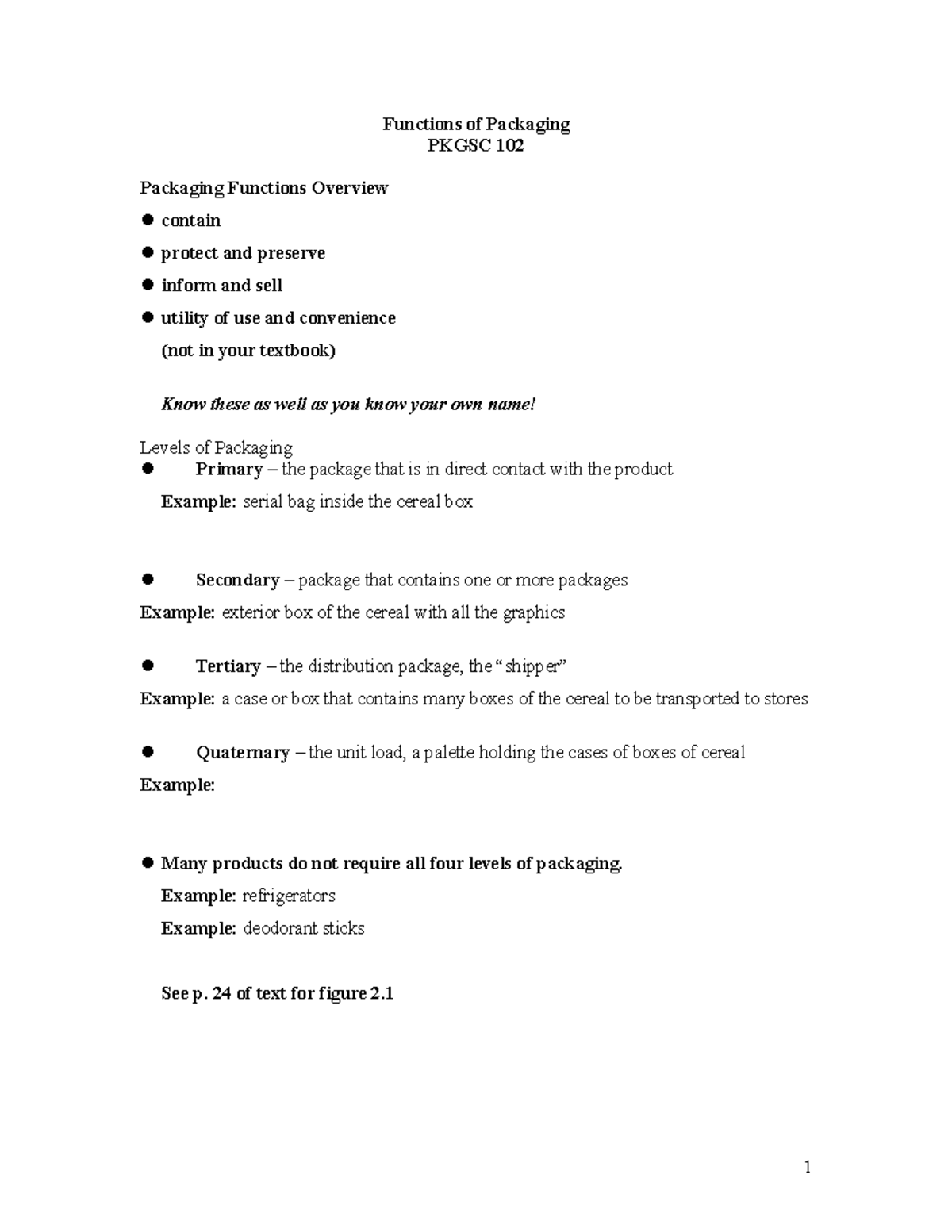 Functions of Packaging - Functions of Packaging PKGSC 102 Packaging ...