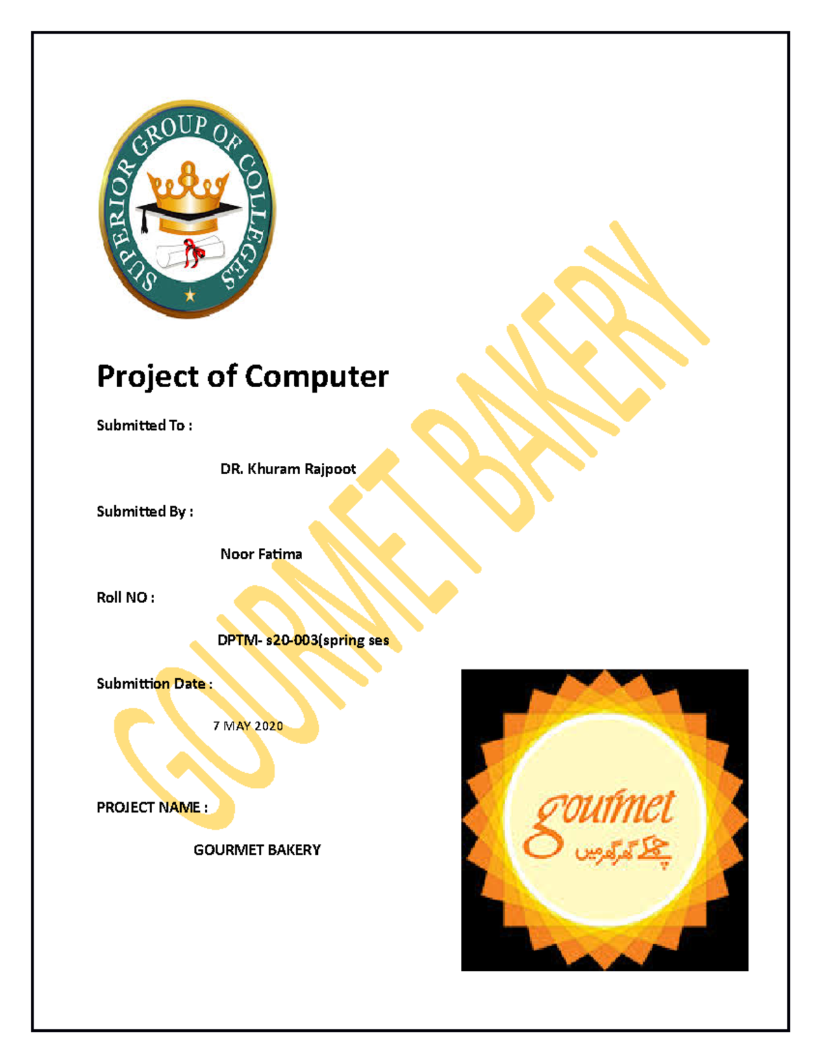 Project of Computer - Project of Computer Submitted To : DR. Khuram ...