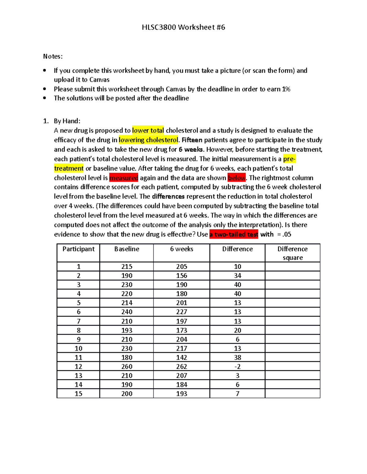 Worksheet 6 - n/a - HLSC3800 Worksheet Notes: If you complete this ...