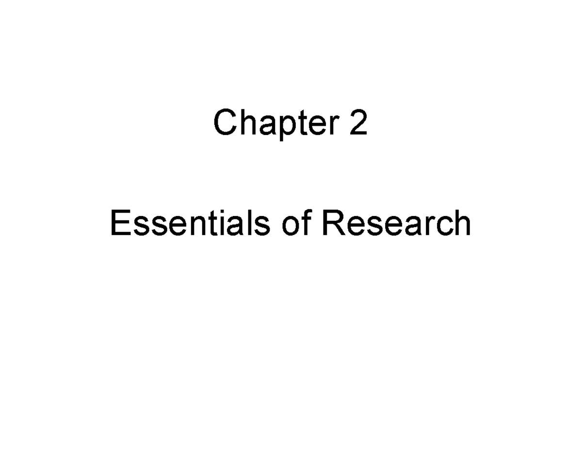 Chapter 2 Essentials of Research - Frame a Research Problem. Determine ...