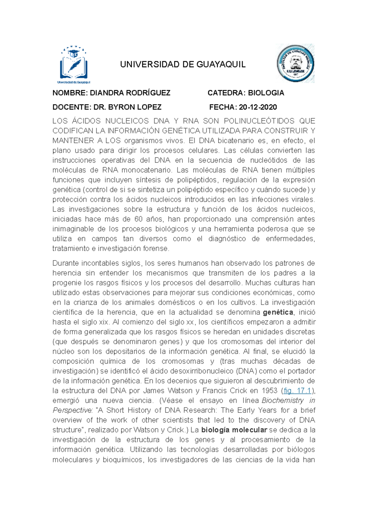 Acidos Nucleicos - UNIVERSIDAD DE GUAYAQUIL NOMBRE: DIANDRA RODRÍGUEZ ...