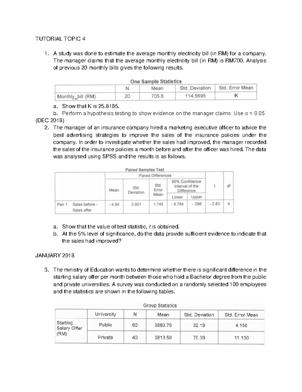 Tutorial Topic 4 - ....... - TUTORIAL TOPIC 4 A study was done to ...