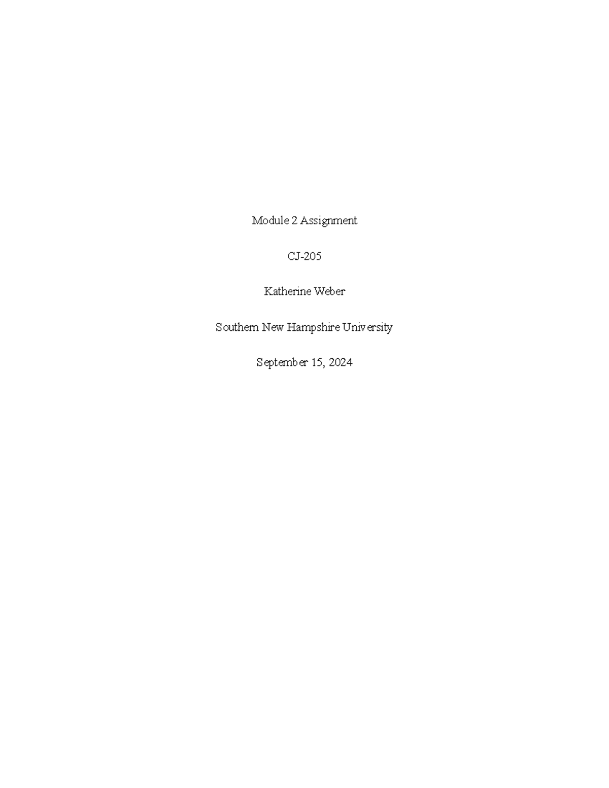 MOD 2 Assignment - Module 2 Assignment CJ- Katherine Weber Southern New ...