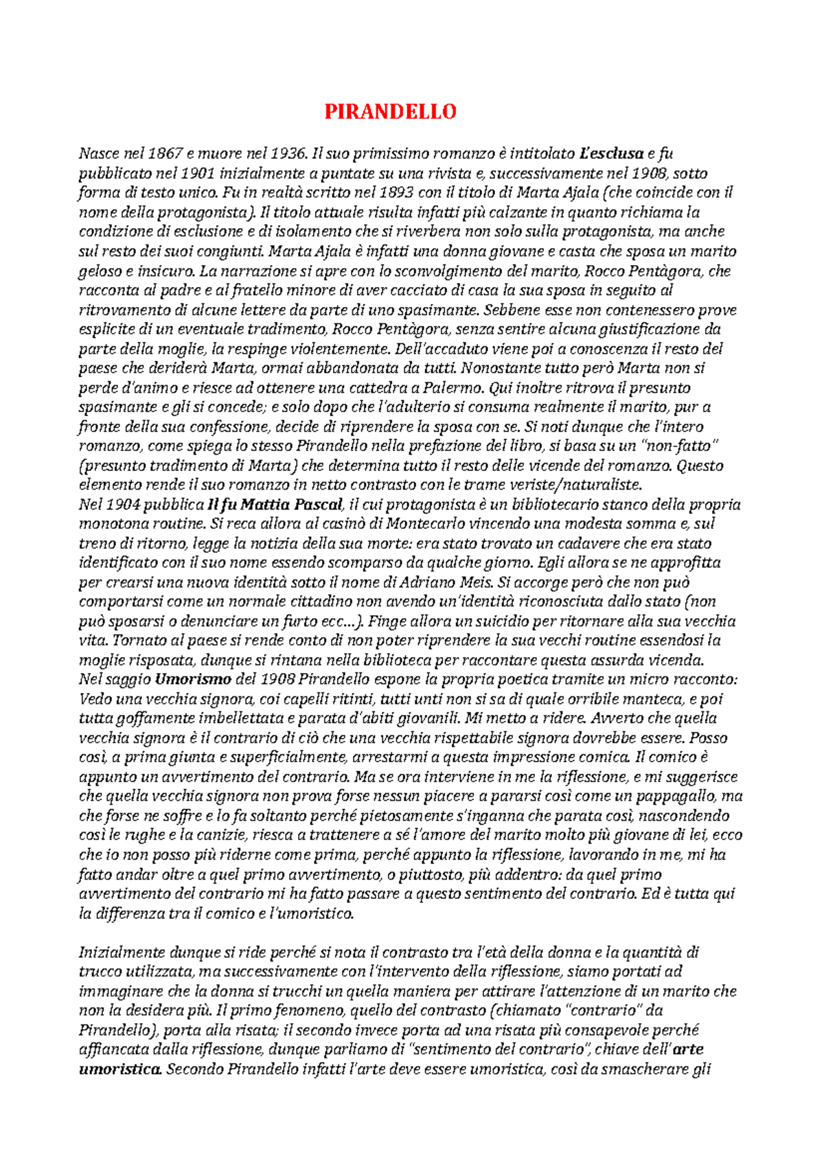 Pirandello - Appunti - PIRANDELLO Nasce nel 1867 e muore nel 1936. Il suo primissimo romanzo è ...
