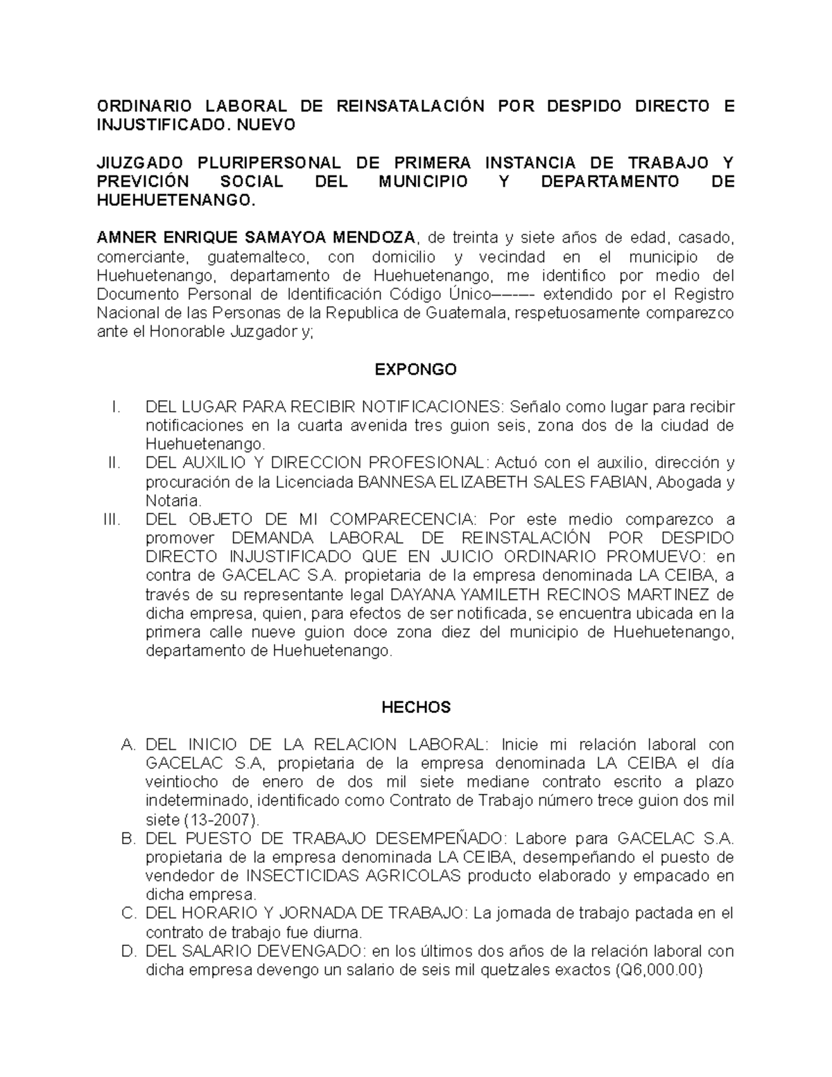 Demanda - ORDINARIO LABORAL DE REINSATALACIÓN POR DESPIDO DIRECTO E ...