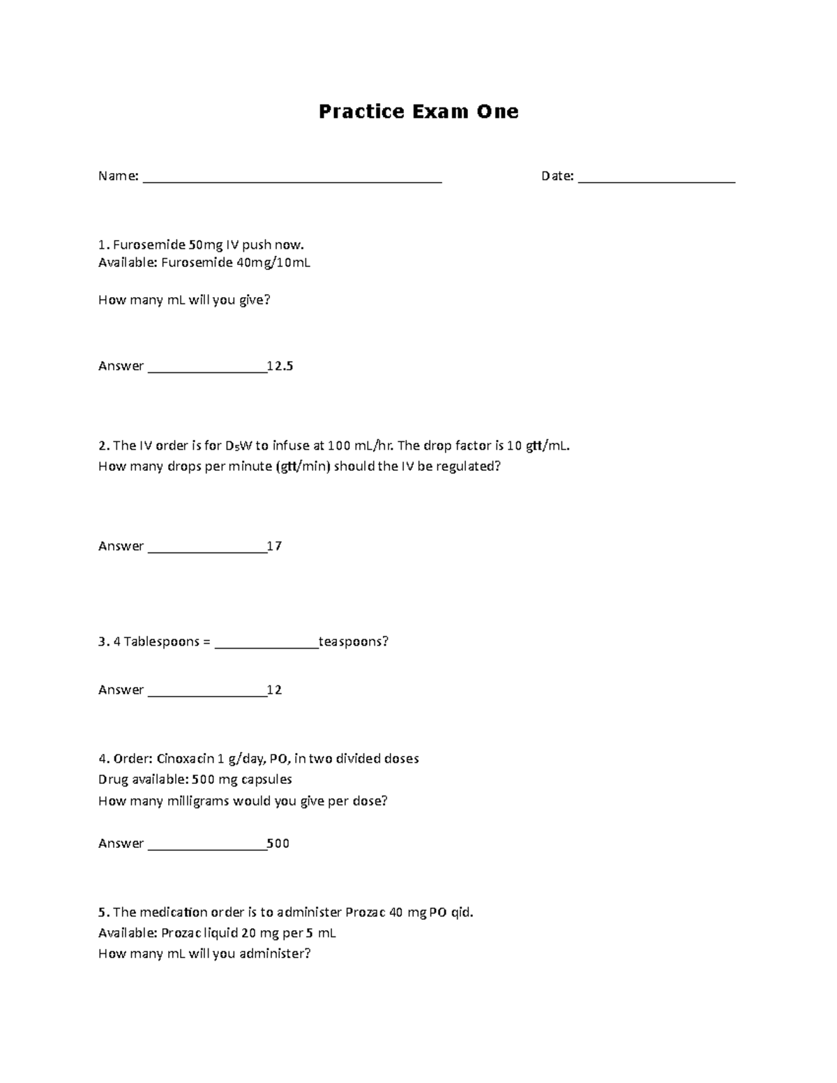 Dosage Calculations Practice Exam - Practice Exam One Name