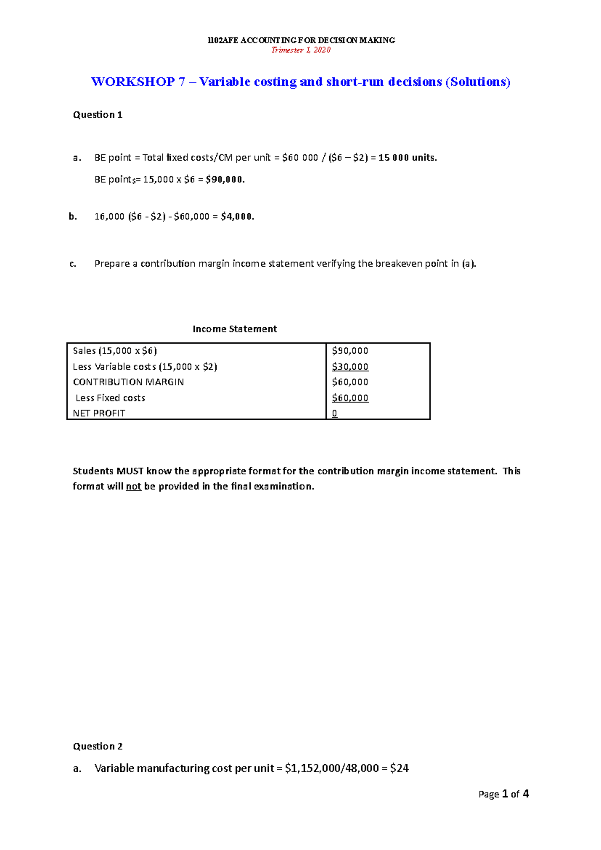 Workshop 7 (Solutions)(2) - WORKSHOP 7 – Variable costing and short-run ...