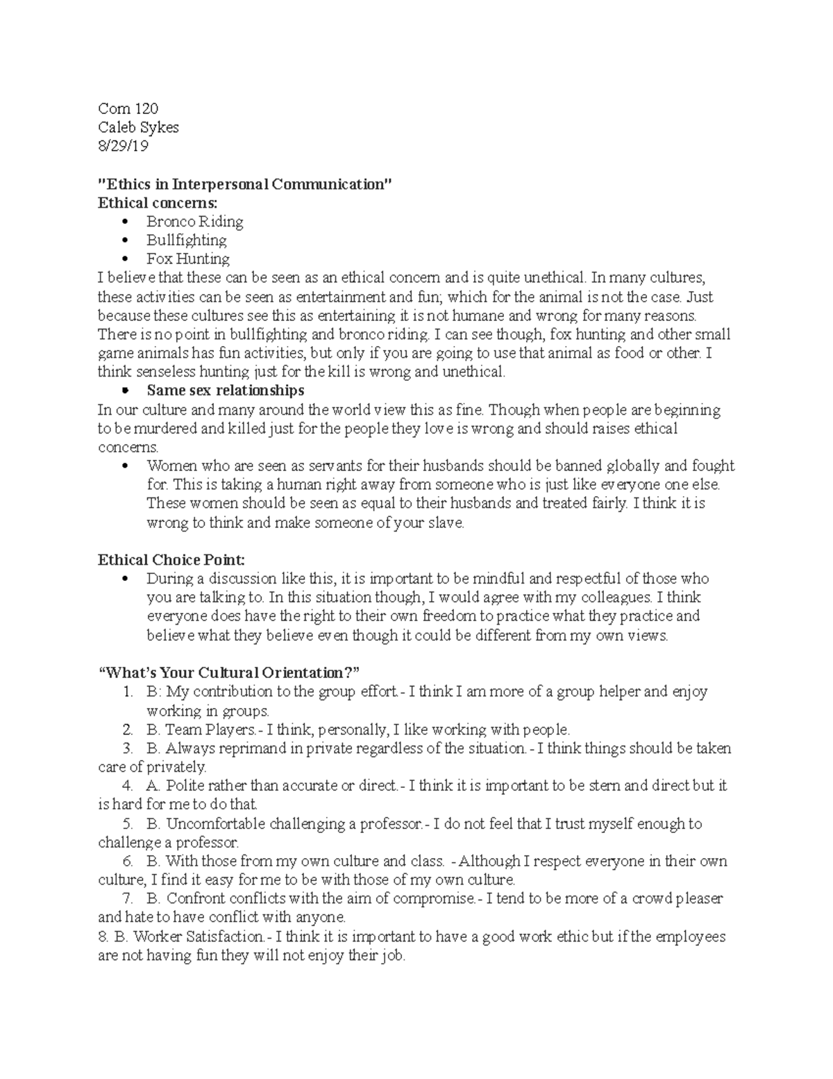 Com 120 - lectures notes - Com 120 Caleb Sykes 8/29/ "Ethics in ...