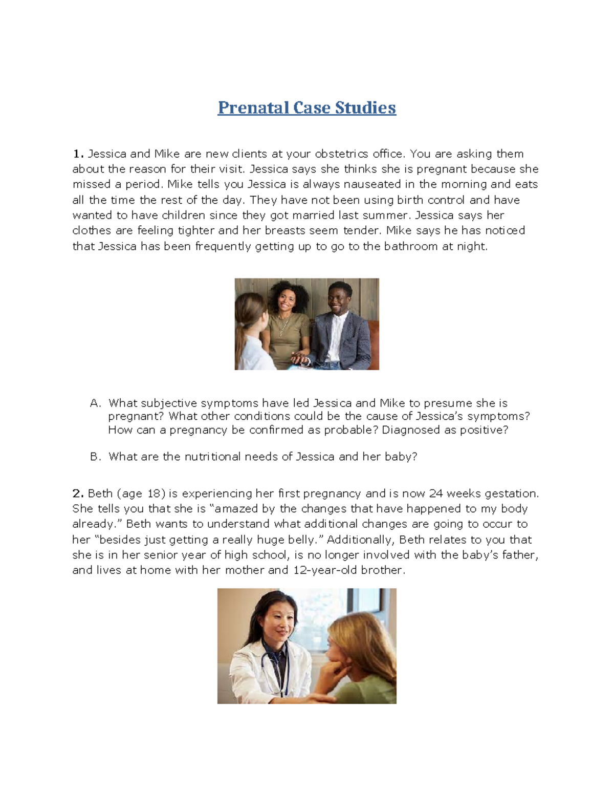 Prenatal Case Studies 3 - Prenatal Case Studies Jessica and Mike are ...