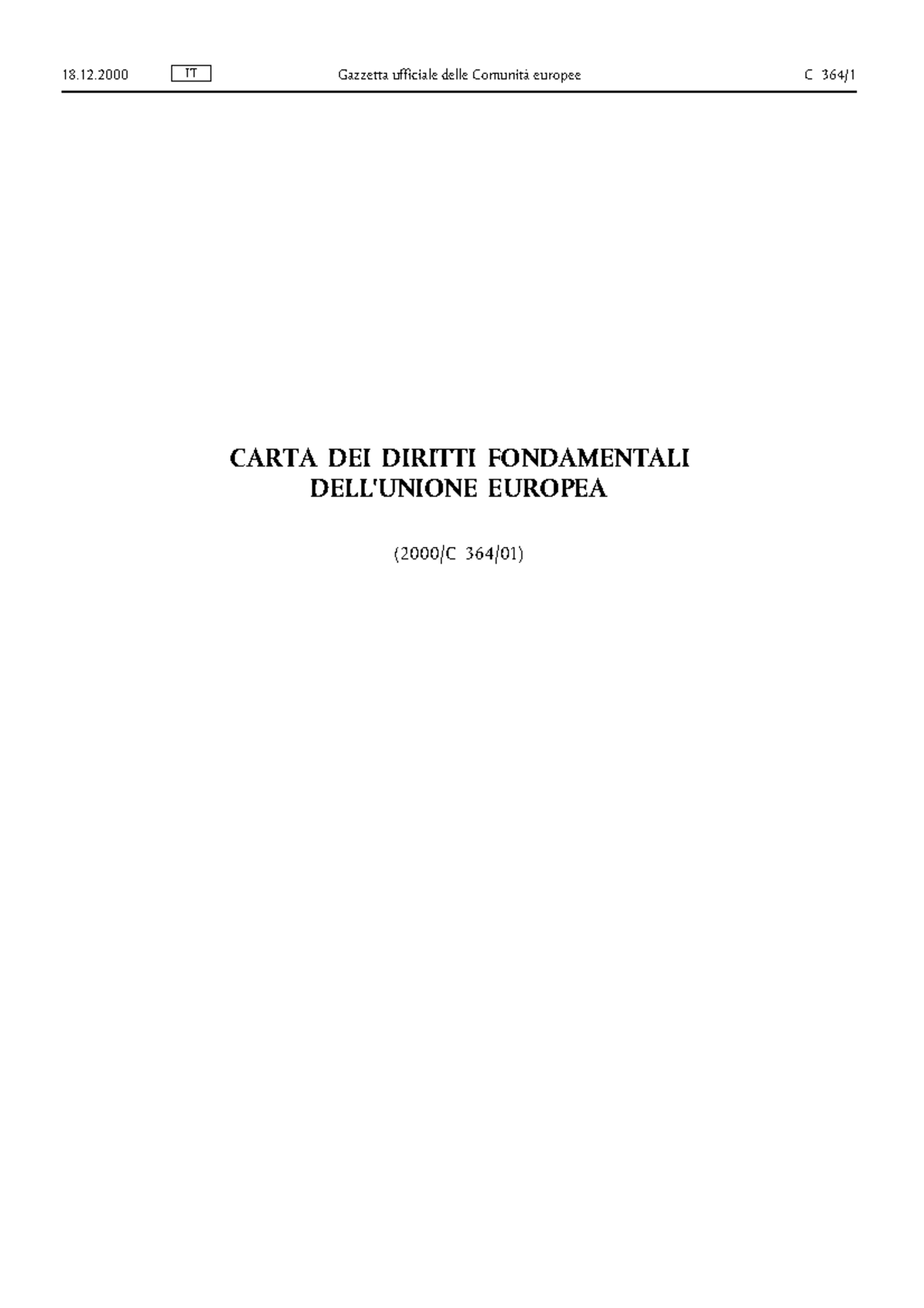 Carta diritti fondamentali UE - CARTA DEI DIRITTI FONDAMENTALI DELL ...