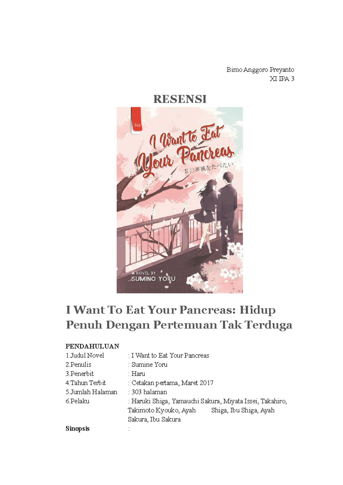 Resensi Buku dan isinya - Bimo Anggoro Preyanto XI IPA 3 RESENSI I Want To Eat Your Pancreas ...