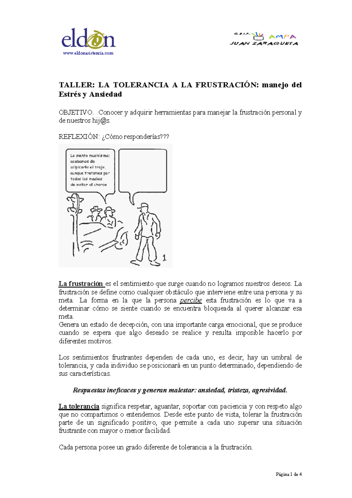 Dossier Taller 2- Toleranciaala Frustracion - TALLER: LA TOLERANCIA A LA FRUSTRACIÓN: manejo del ...