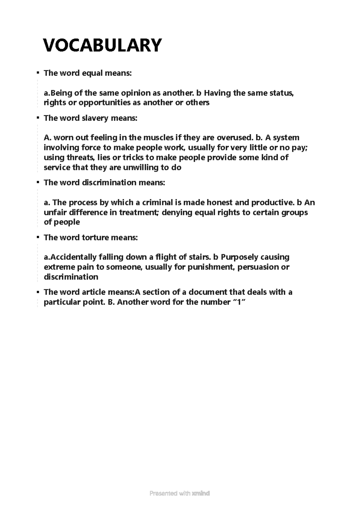 Vocabulary - VOCABULARY The word equal means: a of the same opinion as ...