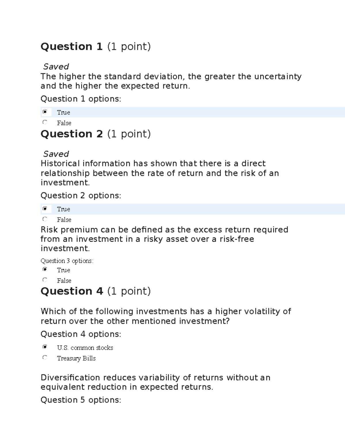Quiz(chapter 12 and 13 ) - Question 1 (1 point) Saved The higher the standard deviation, the ...