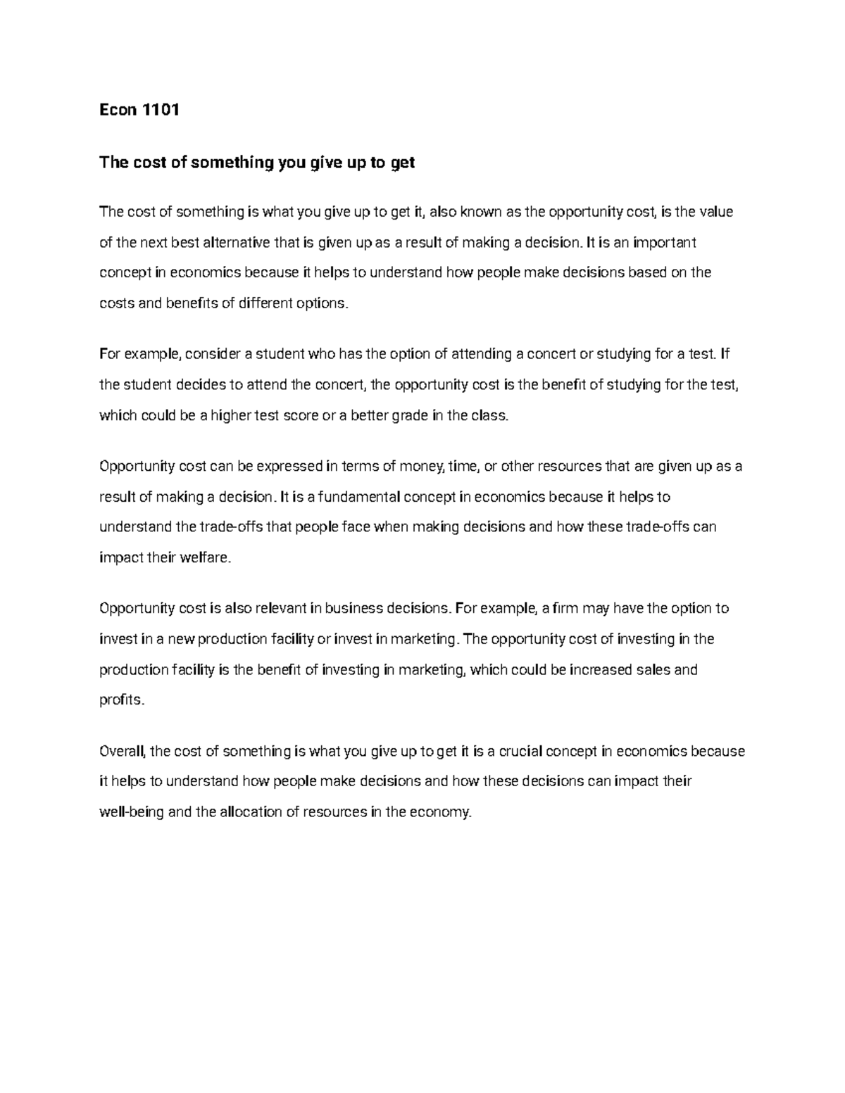 Cost of something you give to get - Econ 1101 The cost of something you ...