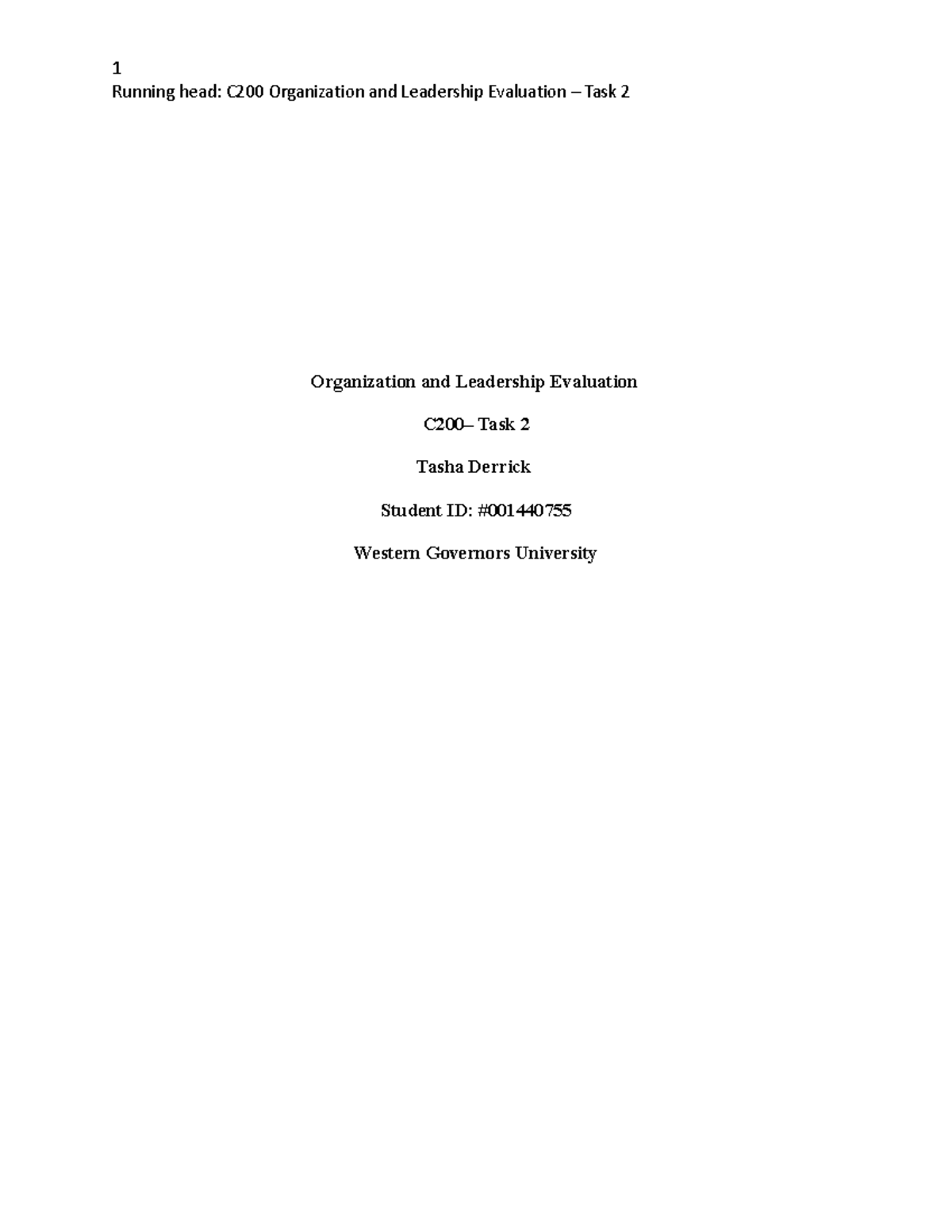 C200 - Task 2 - Organization AND Leadership Evaluation - Running head ...