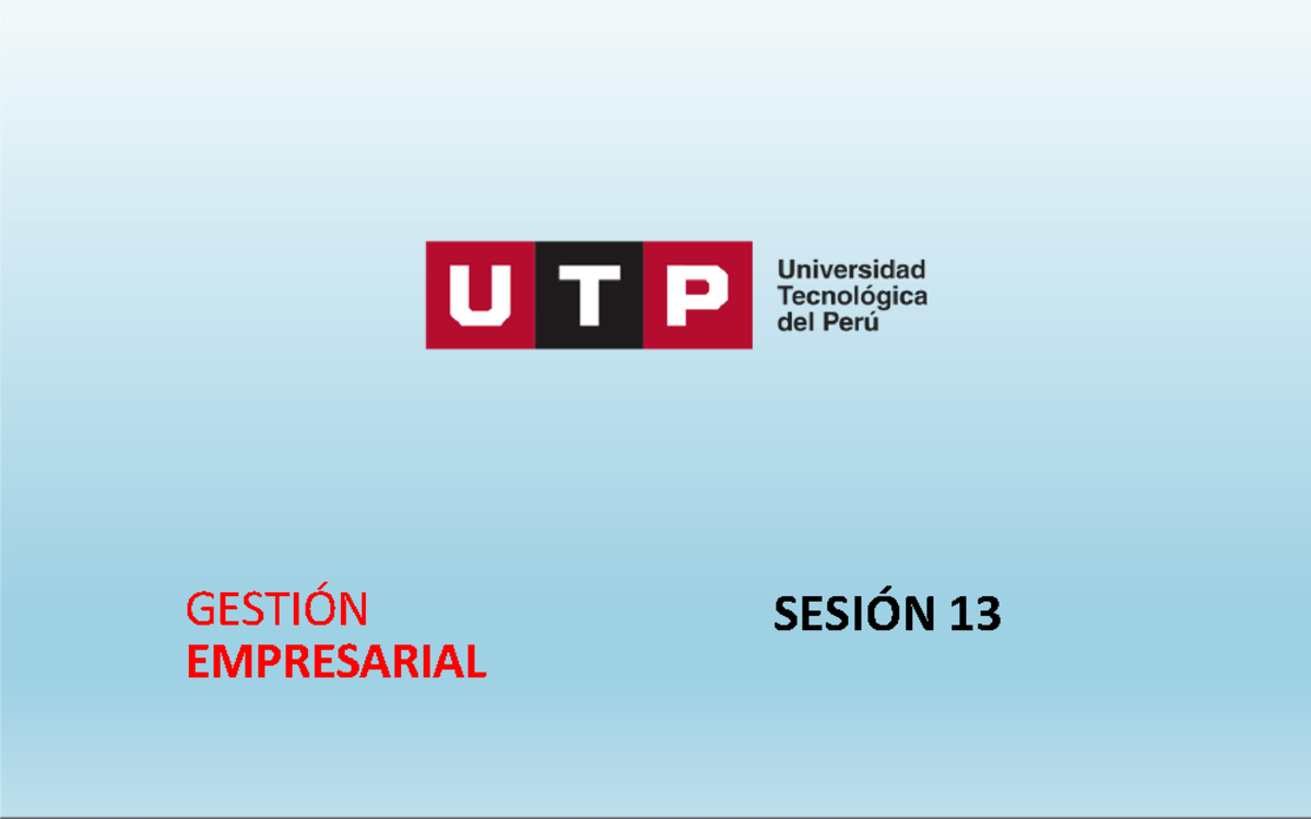 S013.s1- Creatividad Y Relacion CON Otras Ciencias - GESTI”N EMPRESARIAL SESI”N 13 SESI”N 13 ...