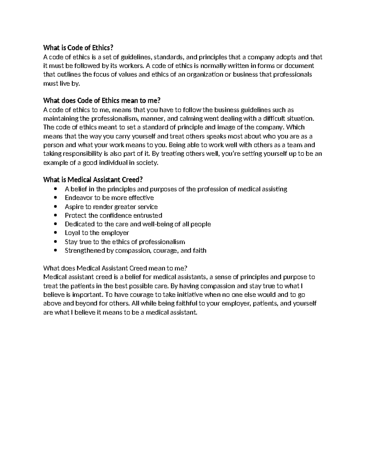 Code of Ethics and Medical Assistant Creed - What is Code of Ethics? A code of ethics is a set ...