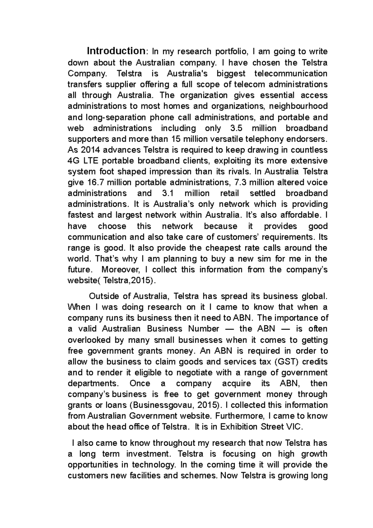 Research portfolio - I have chosen the Telstra Company. Telstra is ...