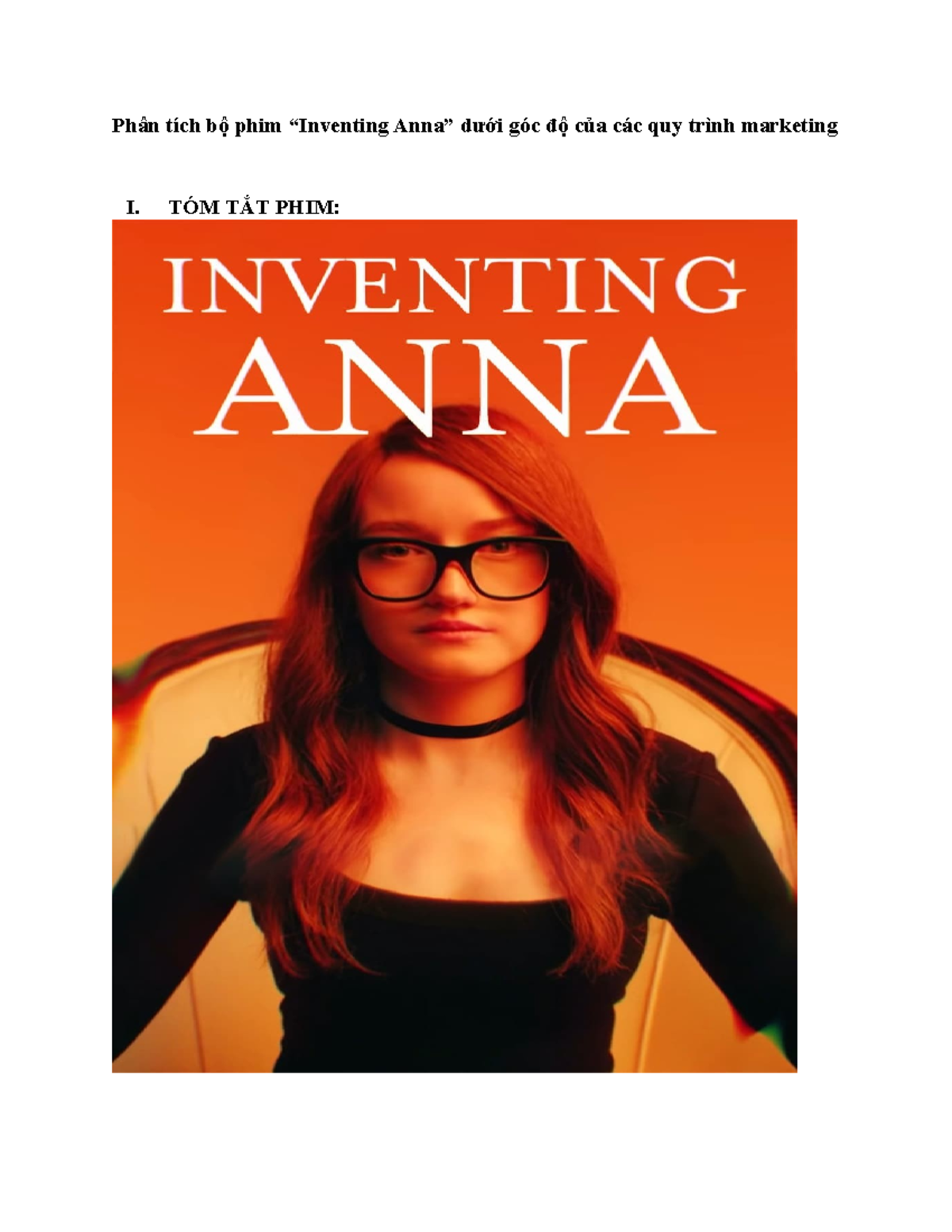 Phân tích bộ phim inventing anna - Phân tích bộ phim “Inventing Anna” dưới góc độ của các quy ...