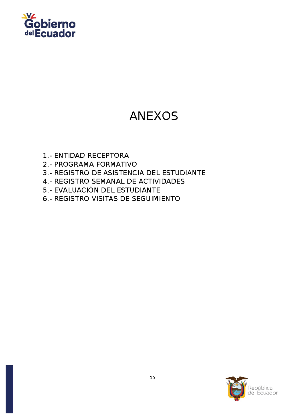 Anexos Modulo FCT 2023-2024- Mineduc - ANEXOS 1.- ENTIDAD RECEPTORA 2.- PROGRAMA FORMATIVO 3 ...