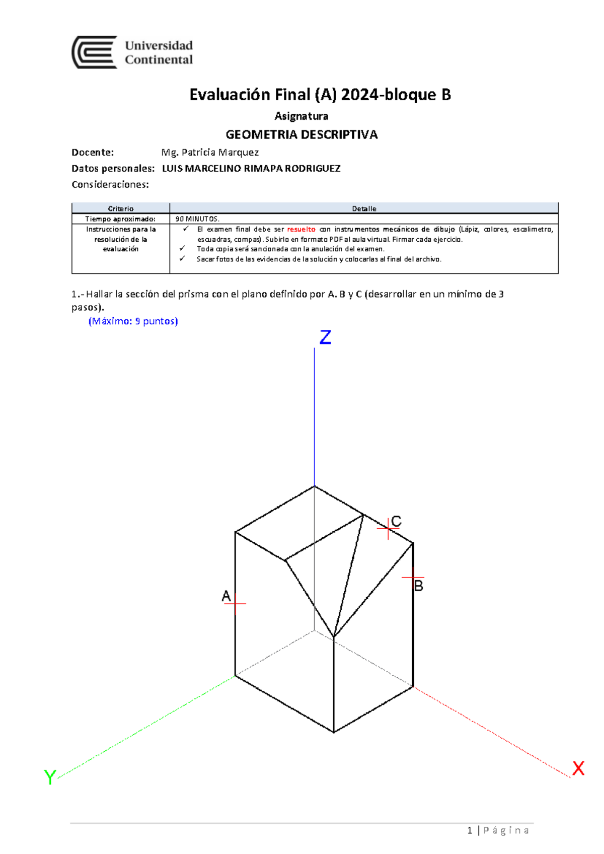 Examen Final Geometria descriptiva 2024 II - Evaluación Final (A) 202 4 - bloque B Asignatura ...