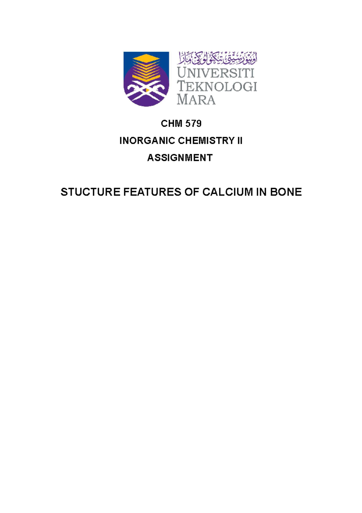 CHM579 Assignment - Structural Features of Calcium in Bone - CHM 579 ...