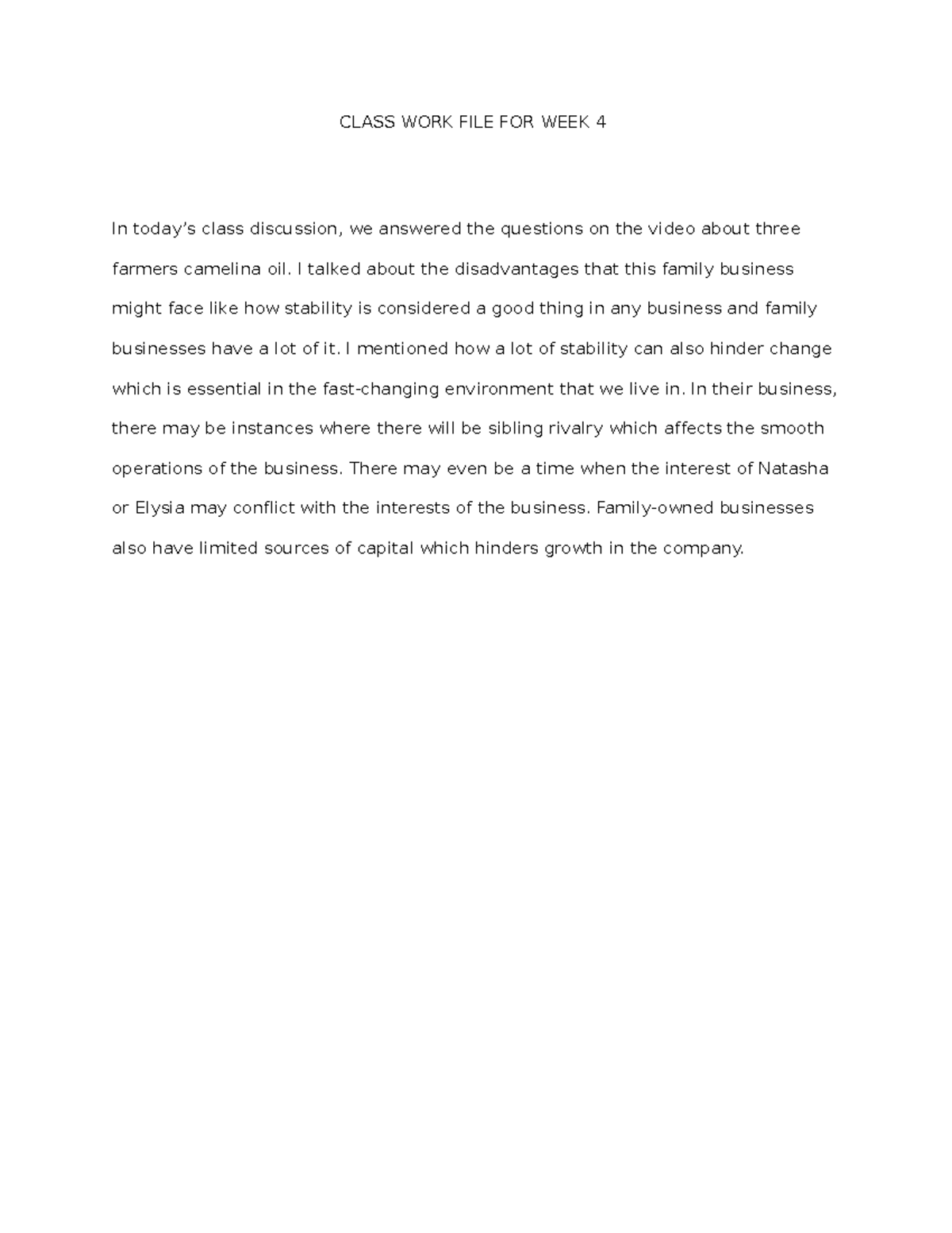 Class WORK FILE FOR WEEK 4 - CLASS WORK FILE FOR WEEK 4 In today’s ...