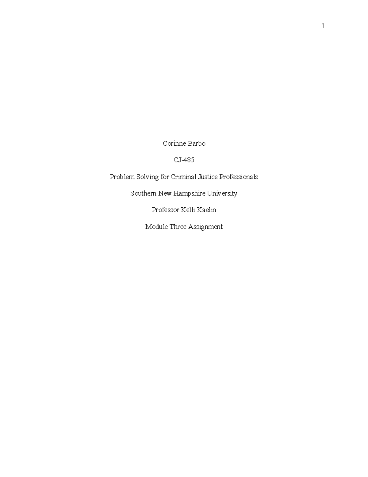 Module 3 Assignment - Coursework for CJ 485 - 1 Corinne Barbo CJ ...