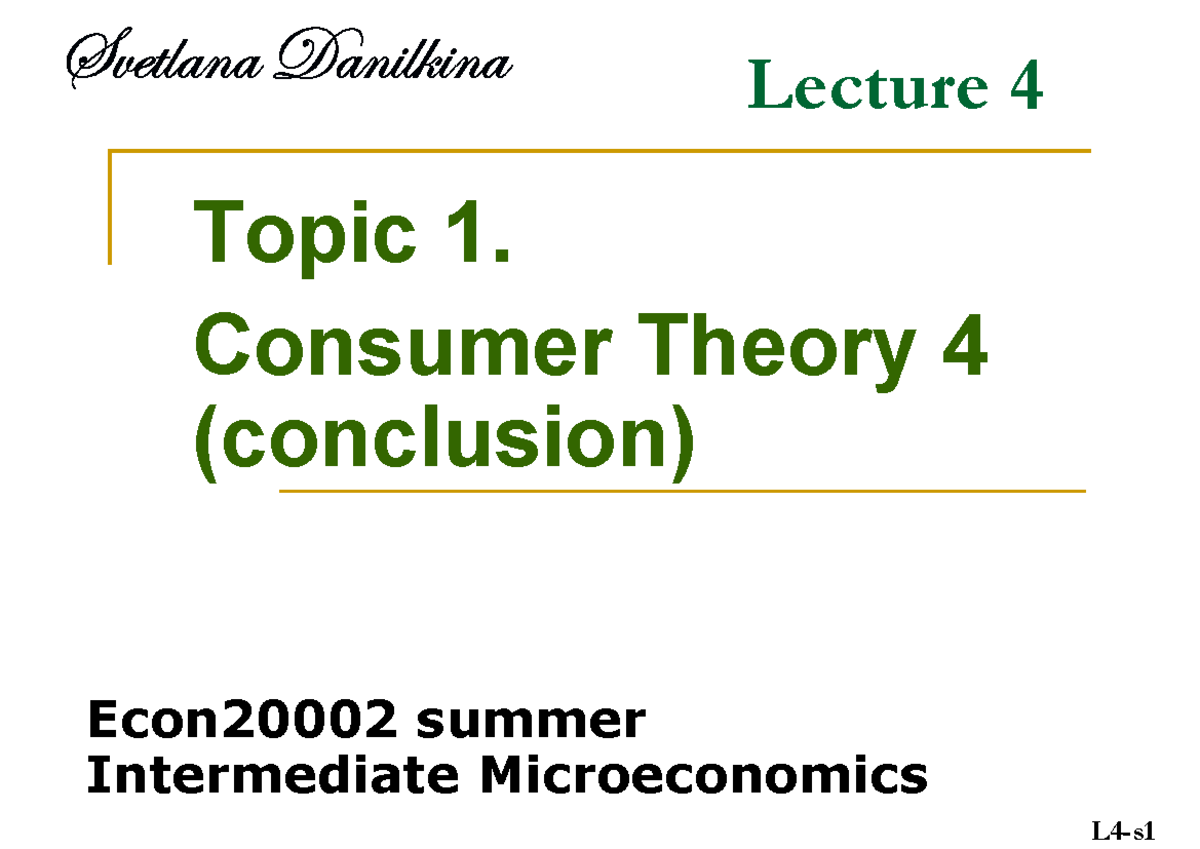 2000 2-L4. Consumer Theory-4 and Producer Theory-1 - Lecture 4 Topic 1 ...