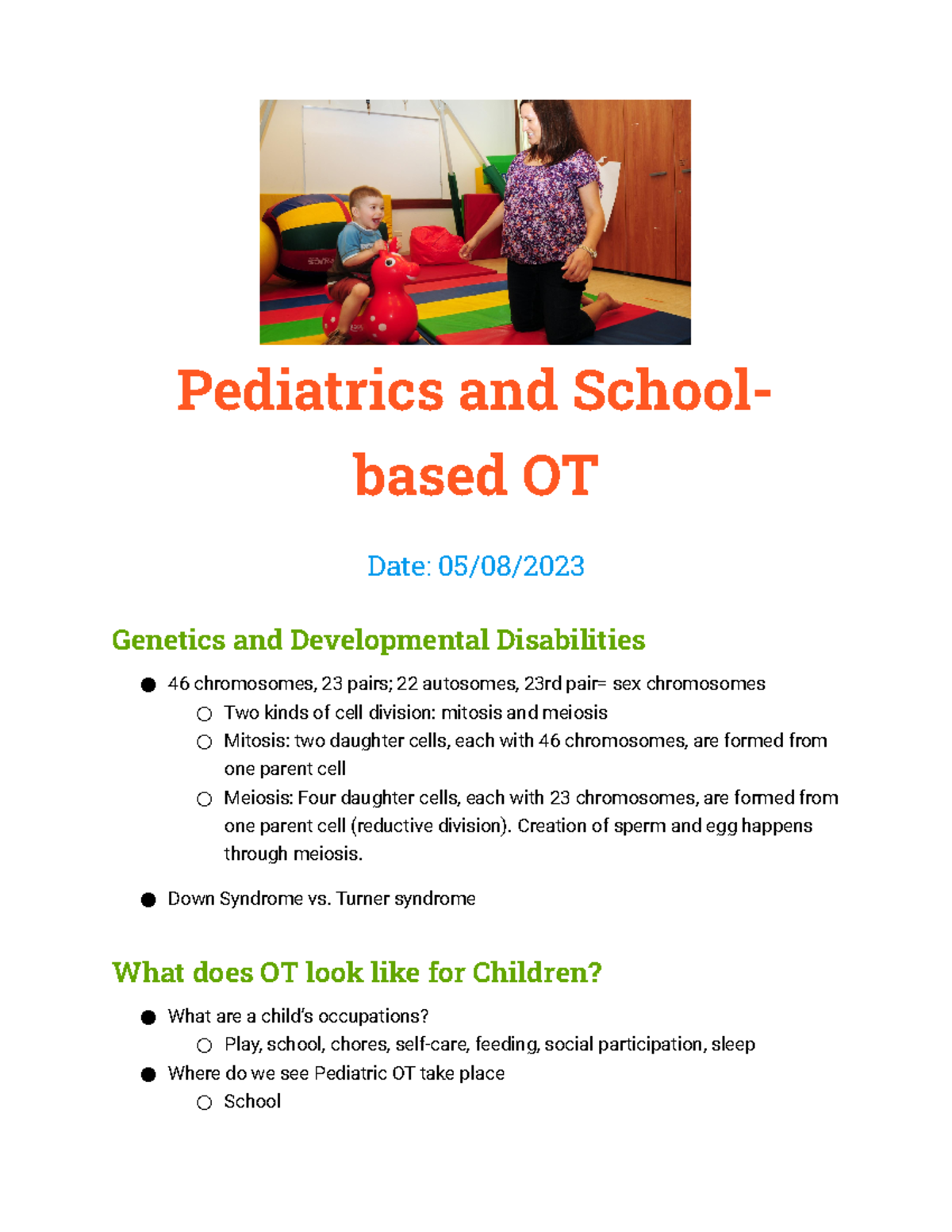 School-based occupational performance - Pediatrics and School- based OT Date: 05/08/ Genetics ...