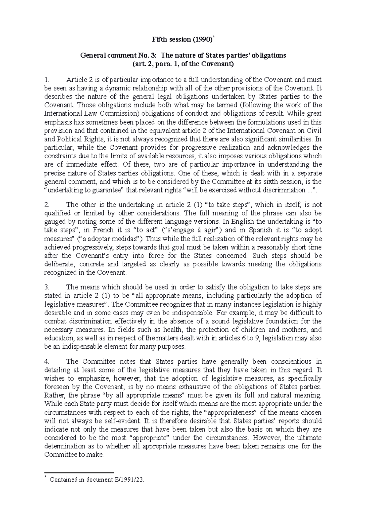INT Cescr GEC 4758 E - Fifth session (1990)* General comment No. 3: The ...