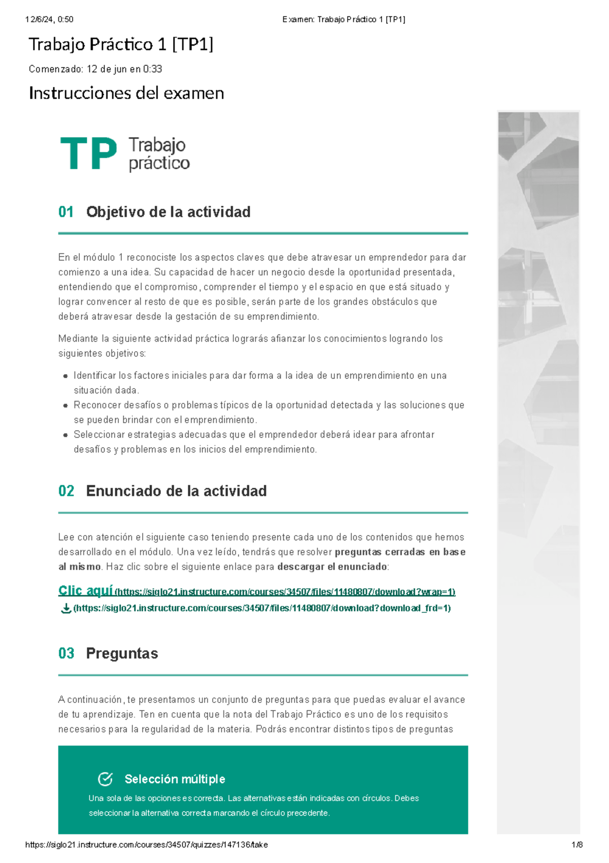 Examen Trabajo Práctico 1 [TP1]-73 - Trabajo Prácco 1 [TP1] Comenzado: 12 de jun en 0 ...