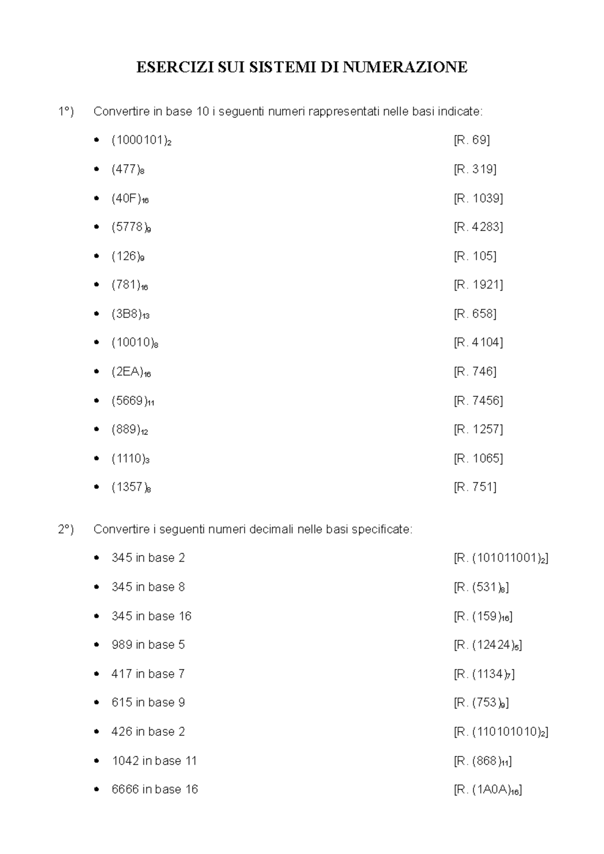 Esercizi + soluzioni Informatica - ESERCIZI SUI SISTEMI DI NUMERAZIONE ...