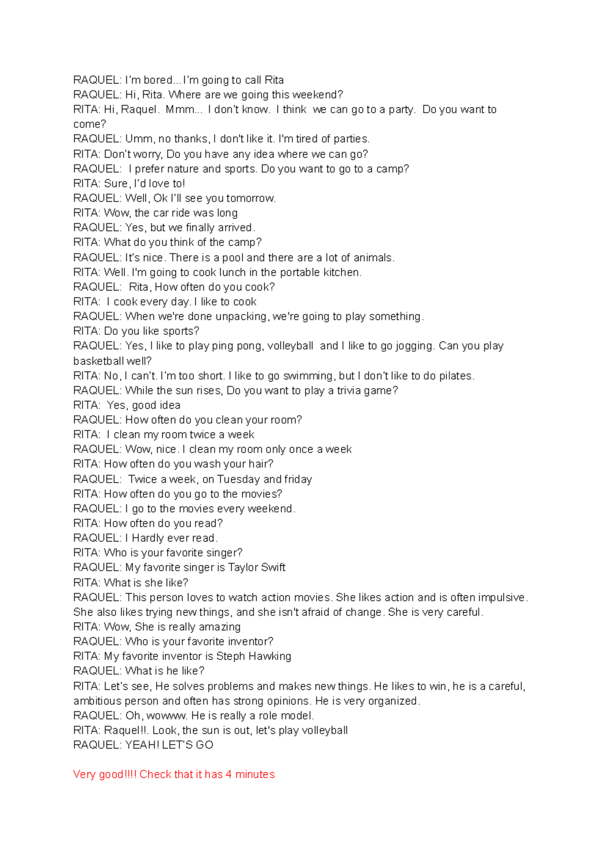 Basic 7- Project - ALP-ICPNA - RAQUEL: I’m bored..’m going to call Rita RAQUEL: Hi, Rita. Where ...