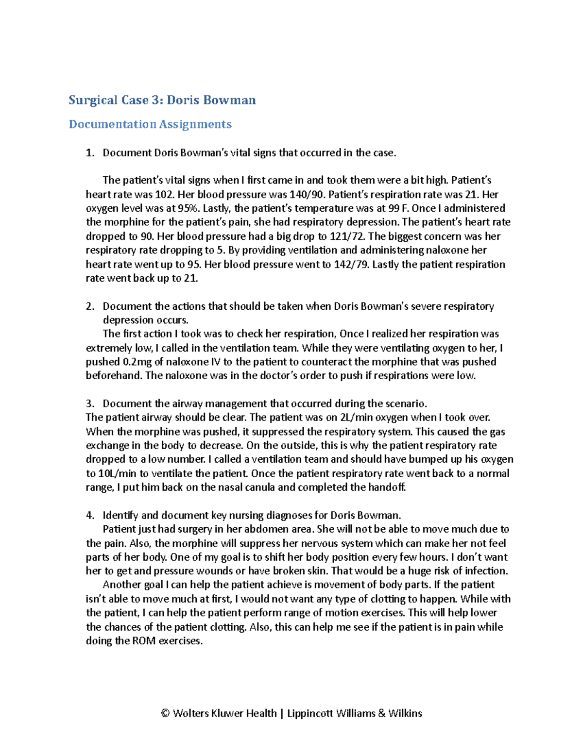 Vsim Doris Bowman - VSIM - Surgical Case 3: Doris Bowman Documentation Assignments 1. Document ...