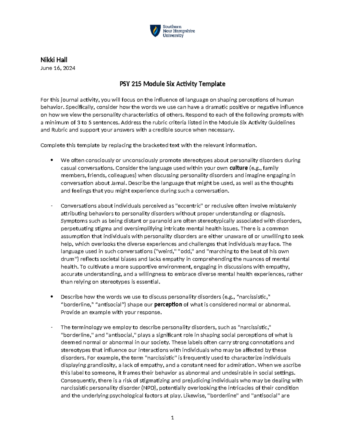 PSY 215 Module Six Activity Template - Nikki Hall June 16, 2024 PSY 215 ...