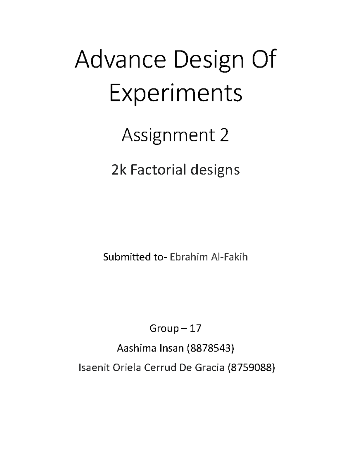 Assignment 2 2K factorial - Advance Design Of Experiments Assignment 2 2k Factorial designs ...