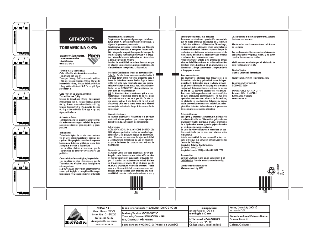 Prosp. Gotabiotic Gel Solución - Fórmula cuali y cuantitativa: Cada 100 ...